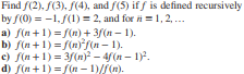 Solved Find f(2),f(3),f(4), and f(5) if f is defined | Chegg.com