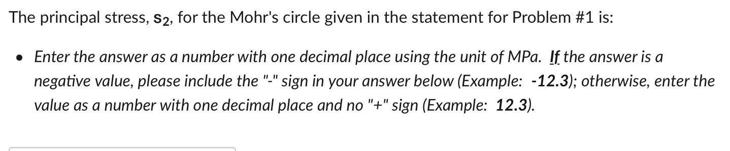 Solved Calculate, draw, and label a Mohr's Circle using the | Chegg.com