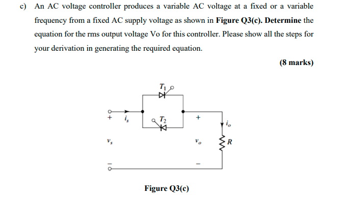 Solved c) An AC voltage controller produces a variable AC | Chegg.com