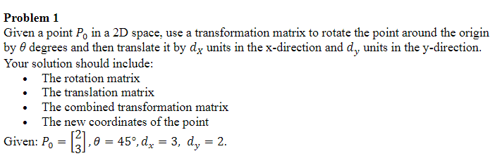 Solved Problem 1Given a point P0 ﻿in a 2D ﻿space, use a | Chegg.com