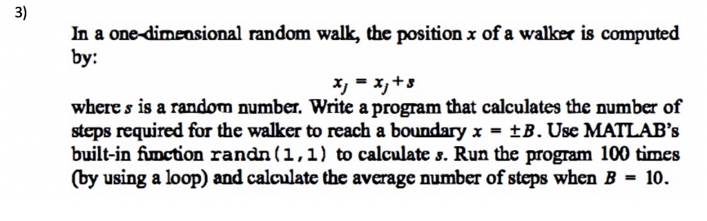 Solved 3) In a one-dimensional random walk, the position x | Chegg.com