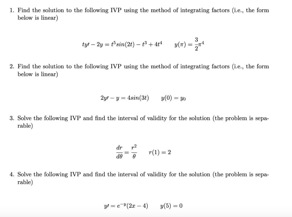 Solved 1. Find the solution to the following IVP using the | Chegg.com