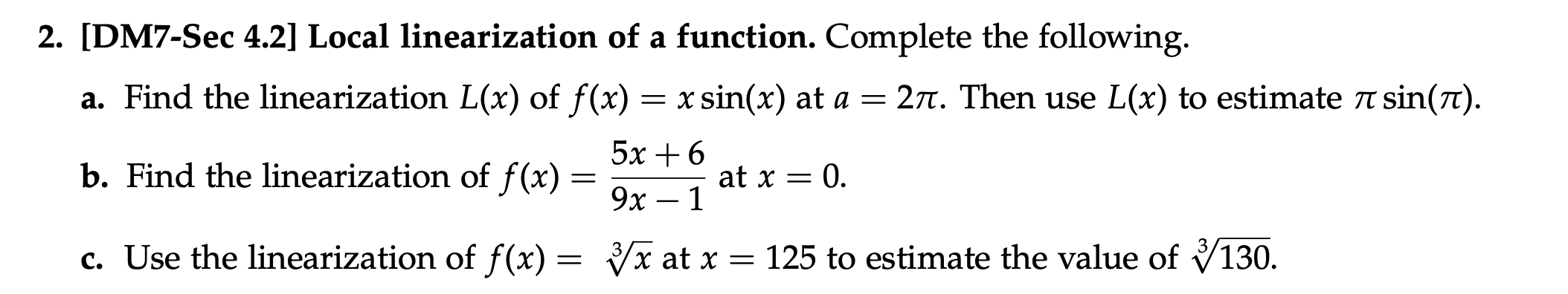 Solved 2. [DM7-Sec 4.2] Local linearization of a function. | Chegg.com