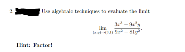 Solved Use algebraic techniques to evaluate the limit | Chegg.com