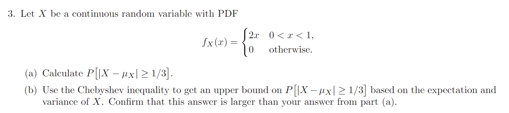 Solved Let x ﻿be a continuous random variable with | Chegg.com