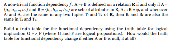 Solved A non-trivial function dependencyf: A → B is defined | Chegg.com