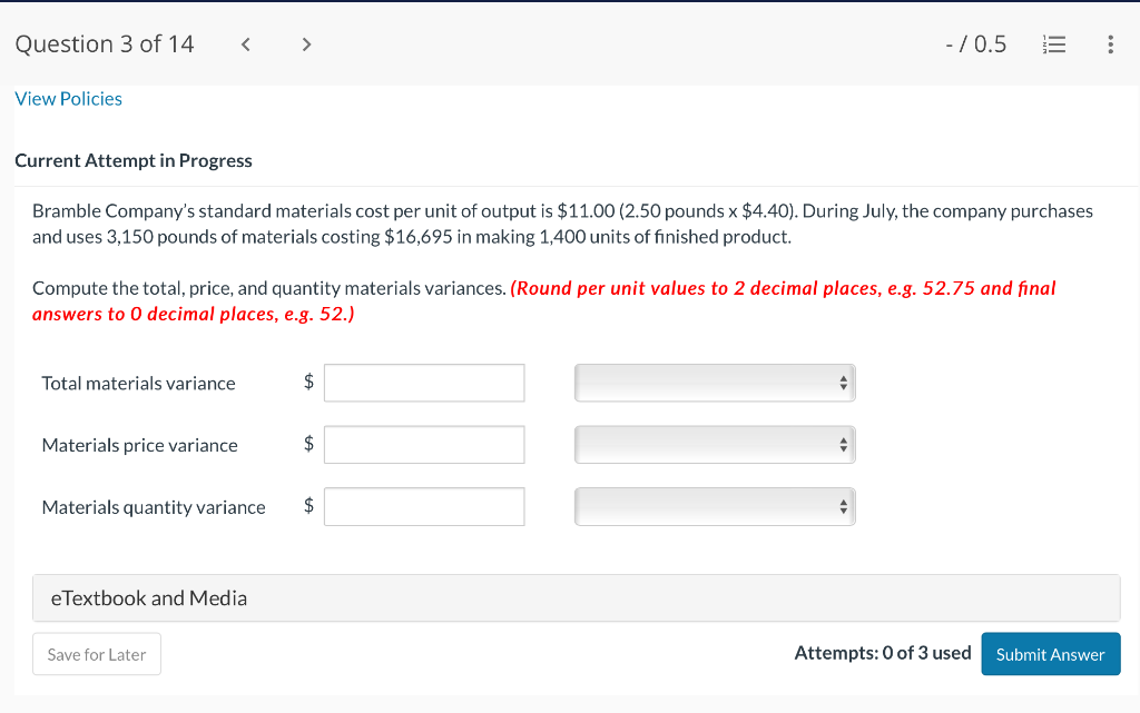 Solved Bramble Company's standard materials cost per unit of | Chegg.com