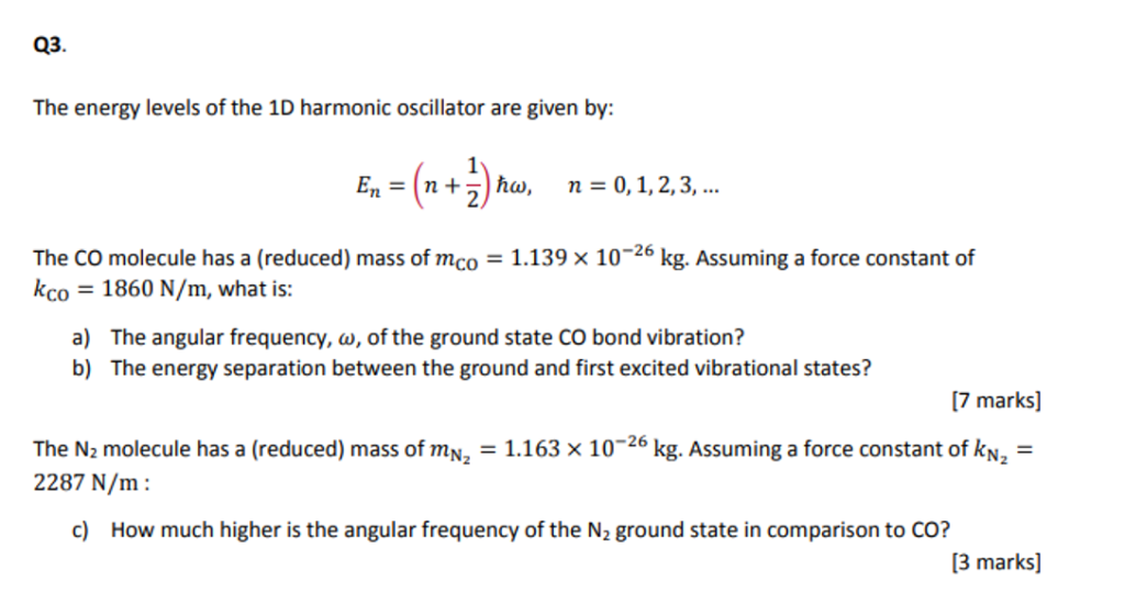 Solved Q3. The energy levels of the 1D harmonic oscillator | Chegg.com