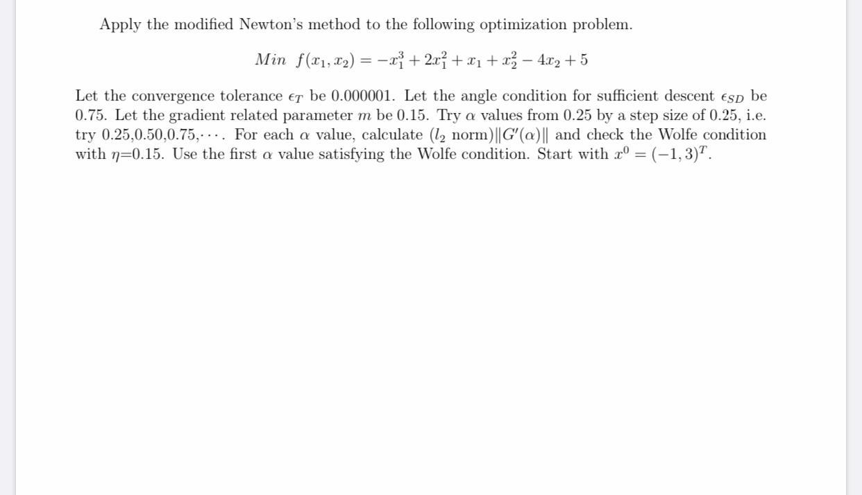 Solved Apply the modified Newtons method to the following | Chegg.com