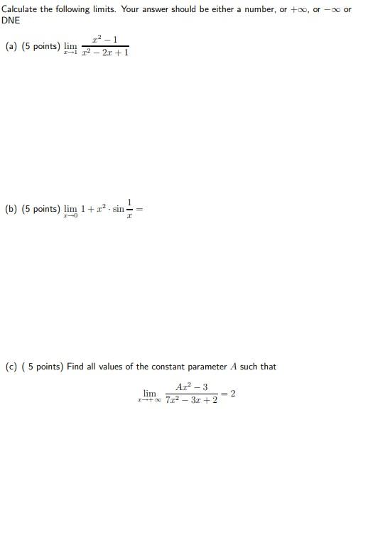 Solved Calculate the following limits. Your answer should be | Chegg.com