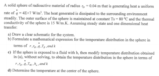 Solved A solid sphere of radioactive material of radius = | Chegg.com