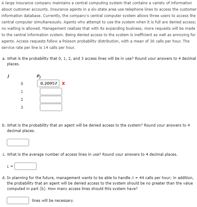 Solved A large insurance company maintains a central | Chegg.com