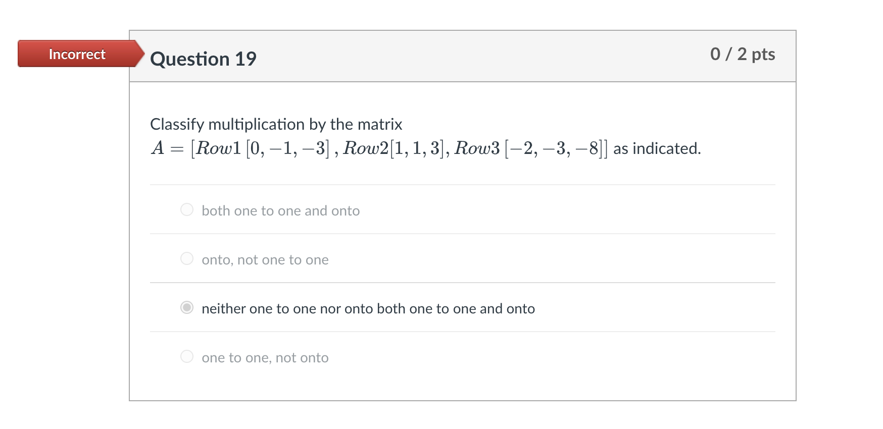 Solved Classify multiplication by the matrix | Chegg.com