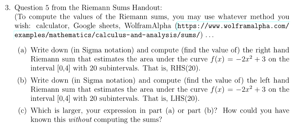 Solved 3. Question 5 from the Riemann Sums Handout: (To | Chegg.com