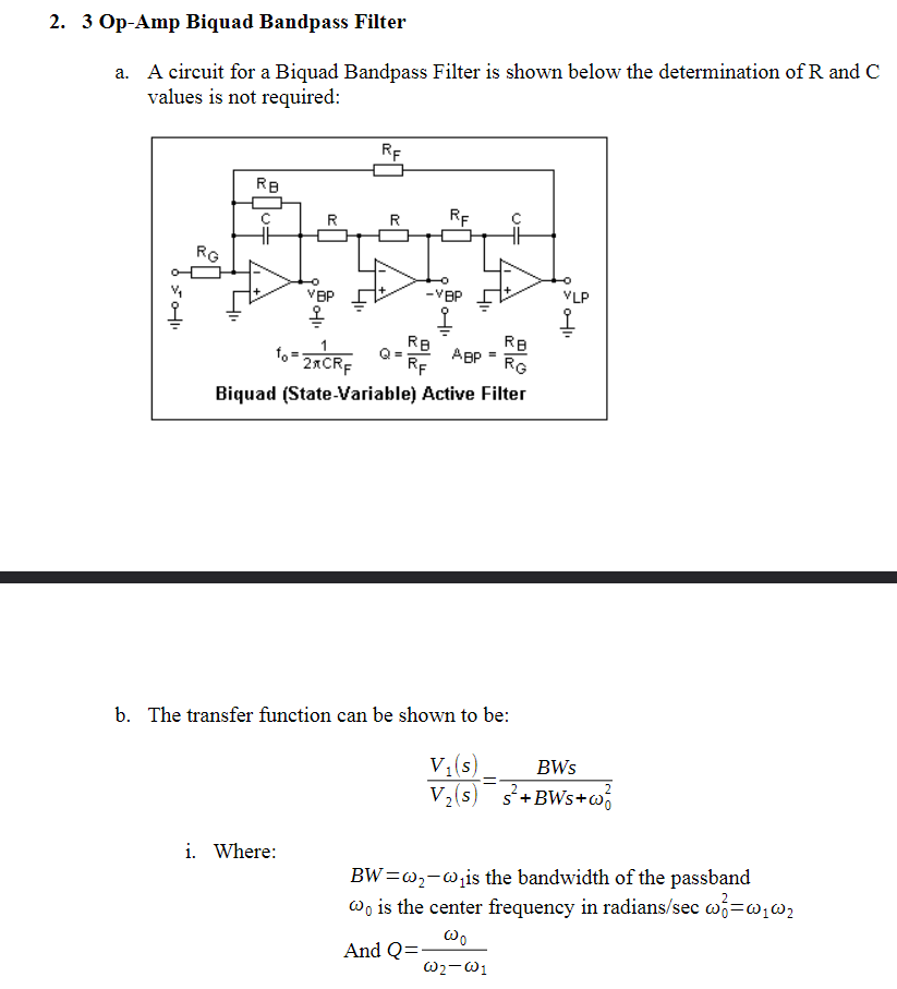 Solved a. A circuit for a Biquad Bandpass Filter is shown | Chegg.com