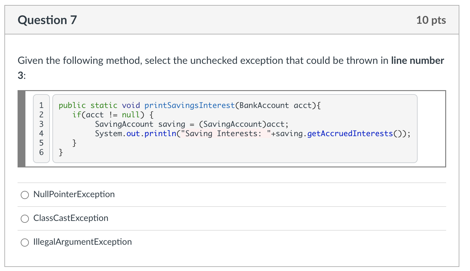 Solved Question 7 10 pts Given the following method, select | Chegg.com