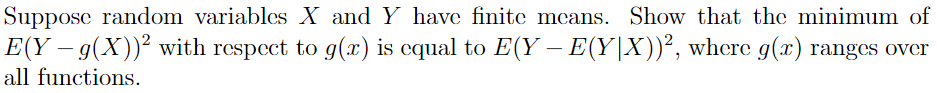 Solved Suppose random variables X and Y have finite means. | Chegg.com
