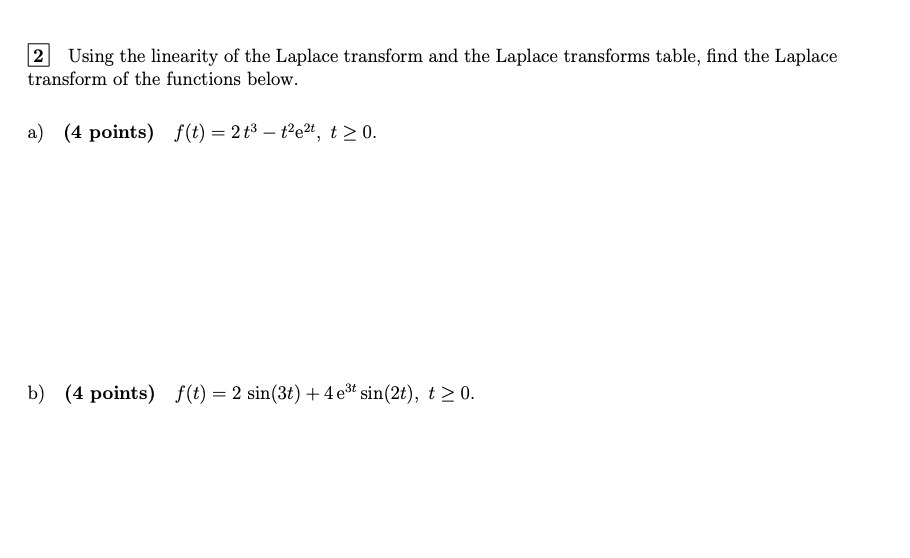Solved Using the linearity of the Laplace transform and the | Chegg.com