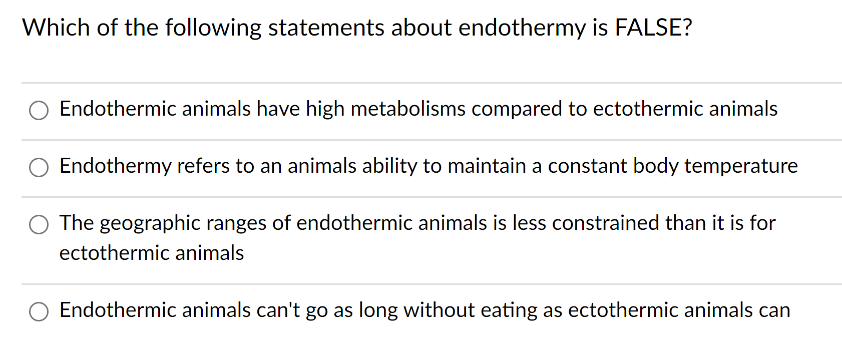 Solved Which of the following statements about endothermy is | Chegg.com