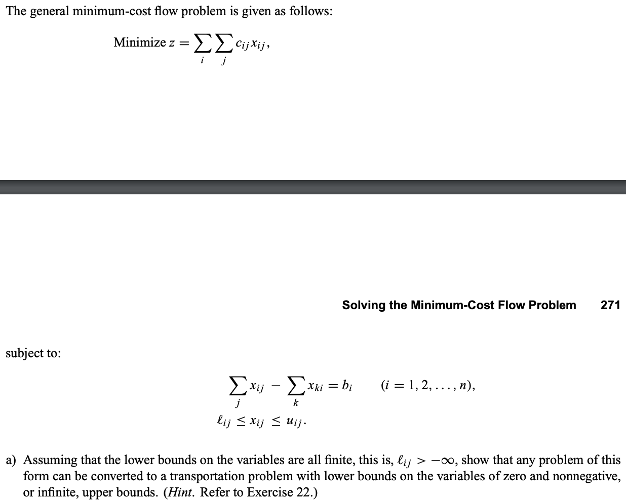 The general minimum-cost flow problem is given as | Chegg.com