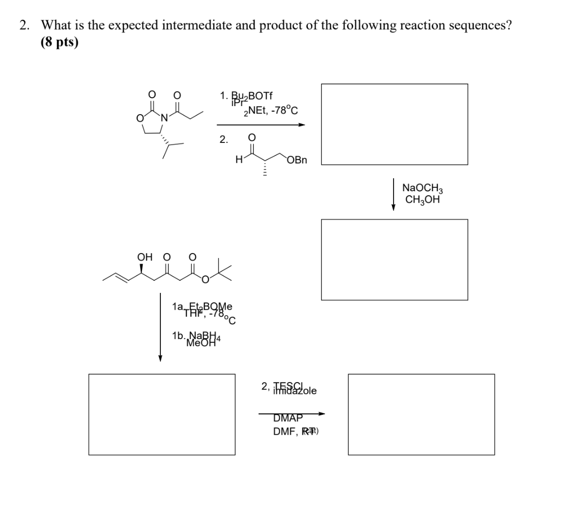 What is the expected intermediate and product of the | Chegg.com