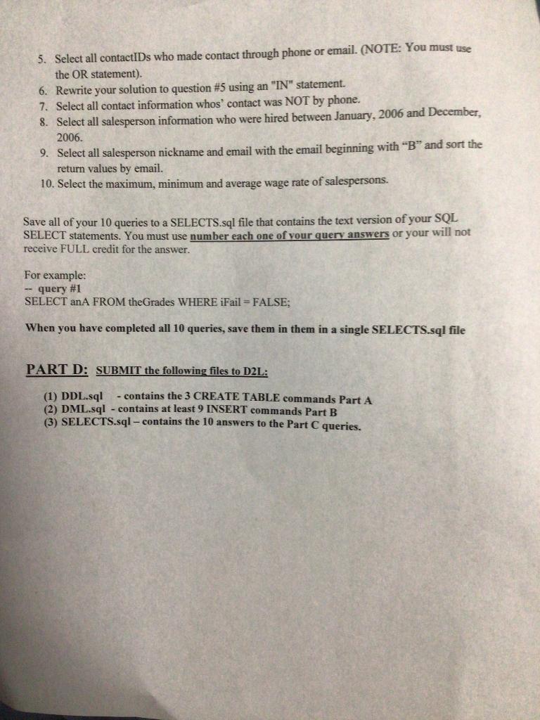 Solved ITEC 3200 Chapter 3 SQL-SELECTS PART A: Run the | Chegg.com