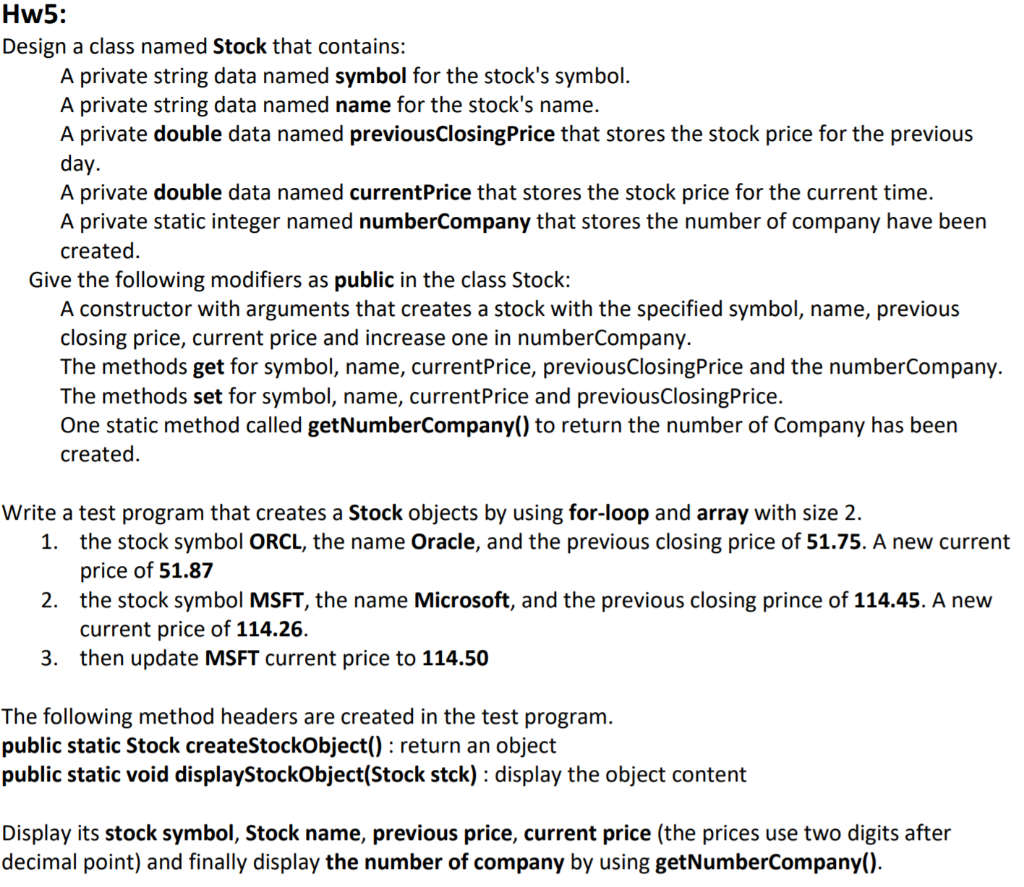 Solved Hw5: Design a class named Stock that contains: A | Chegg.com