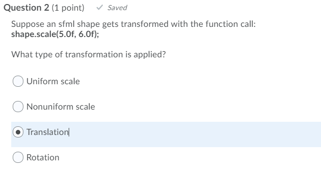 Solved Question 2 (1 point) Saved Suppose an sfml shape gets | Chegg.com