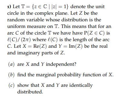 1) Let T={z∈C∣∣z∣=1} denote the unit circle in the | Chegg.com
