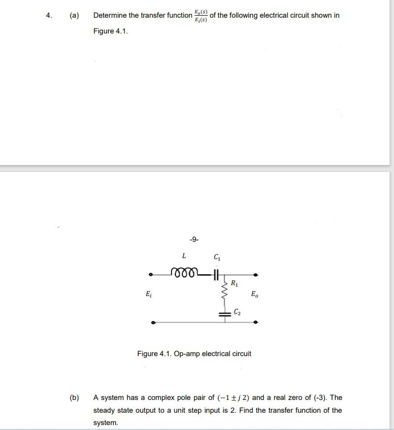 Solved 4. (a) Determine the transfer function El(s)E0(s) of | Chegg.com