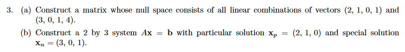 Solved 3 A Construct A Matrix Whose Null Space Consists