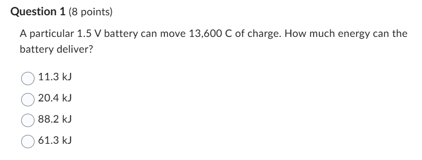 Solved Question 1 (8 ﻿points)A particular 1.5 ﻿V battery can | Chegg.com