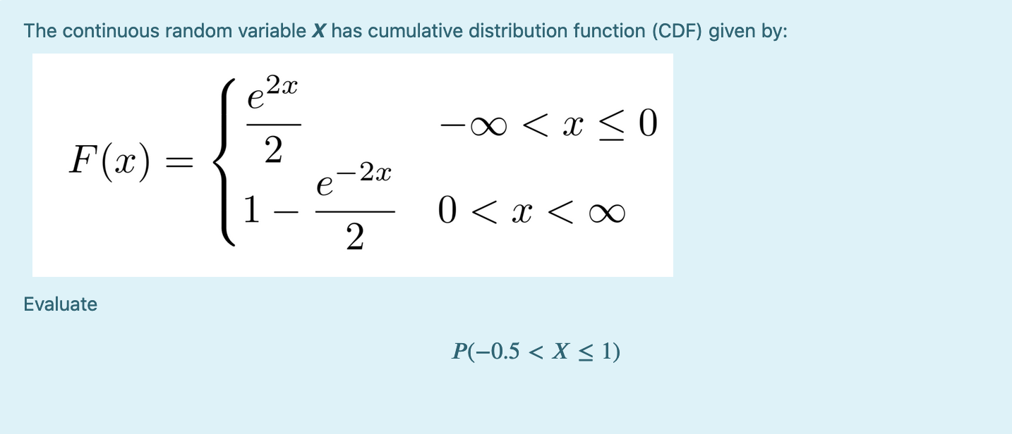 Solved The continuous random variable X has cumulative | Chegg.com