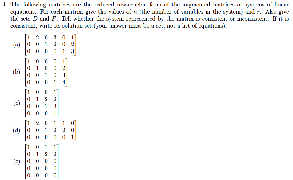 Solved 1. The following matrices are the reduced row-echelon | Chegg.com