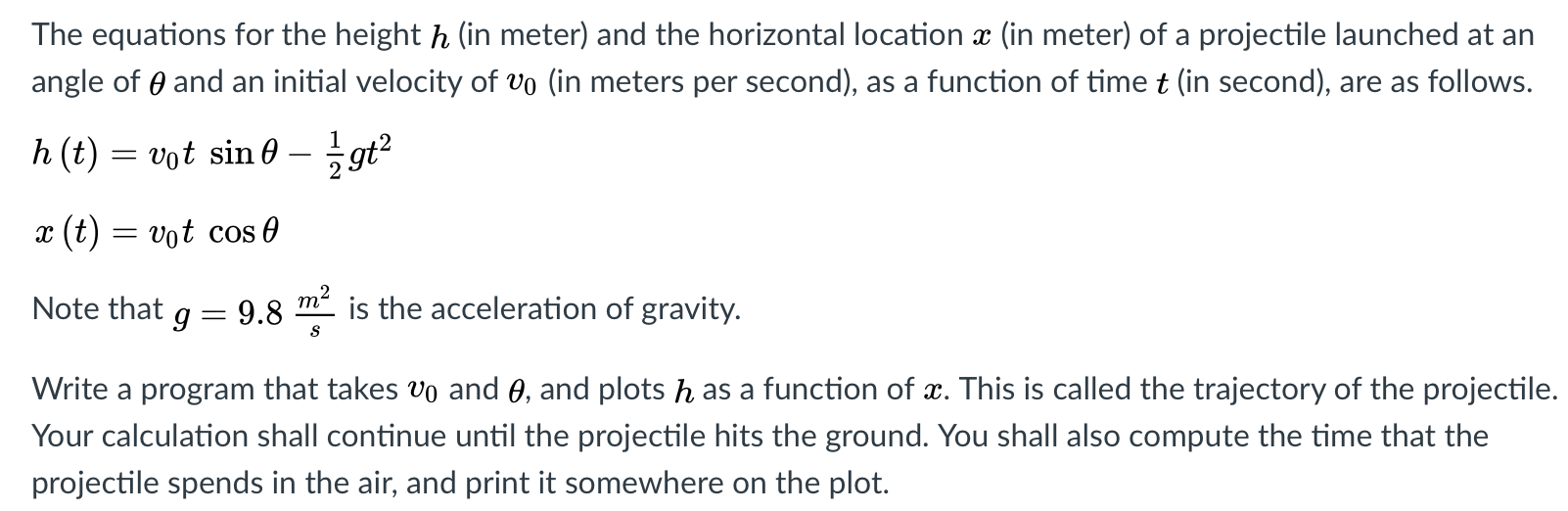 Solved The equations for the height h (in meter) and the | Chegg.com