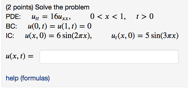 Solved (2 points) Solve the problem PDE: | Chegg.com