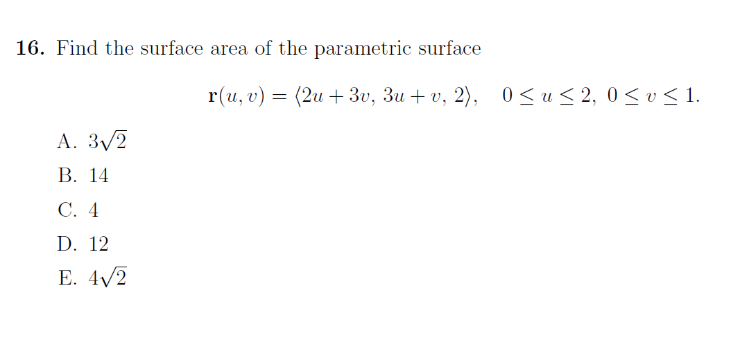 Solved 16. Find the surface area of the parametric surface | Chegg.com