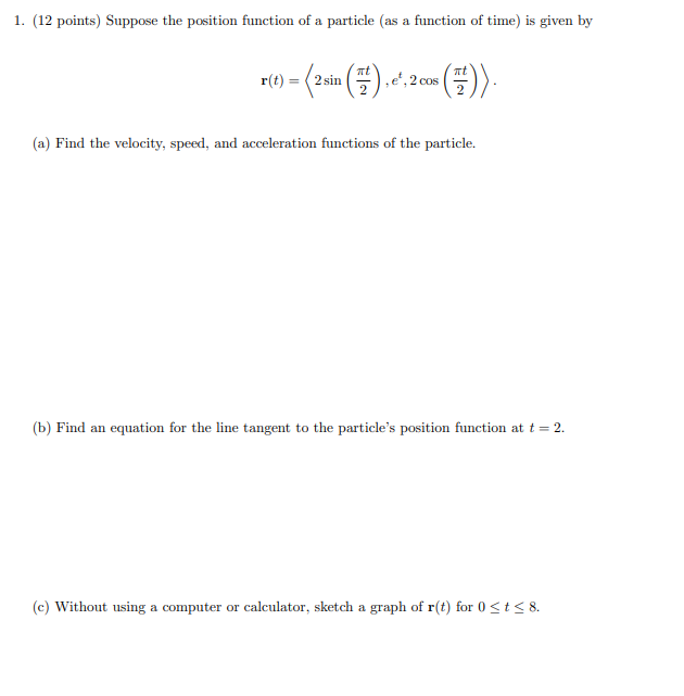 Solved 1. (12 points) Suppose the position function of a | Chegg.com