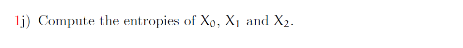 The discrete random variables X0,X1, and X2 have the | Chegg.com
