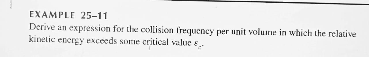 Solved EXAMPLE 25-11 Derive an expression for the collision | Chegg.com