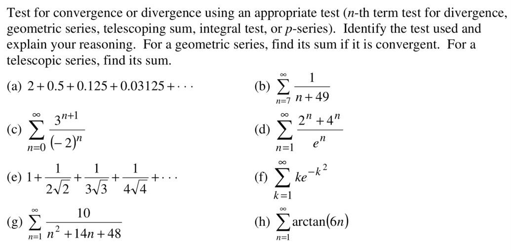 Solved Test for convergence or divergence using an | Chegg.com