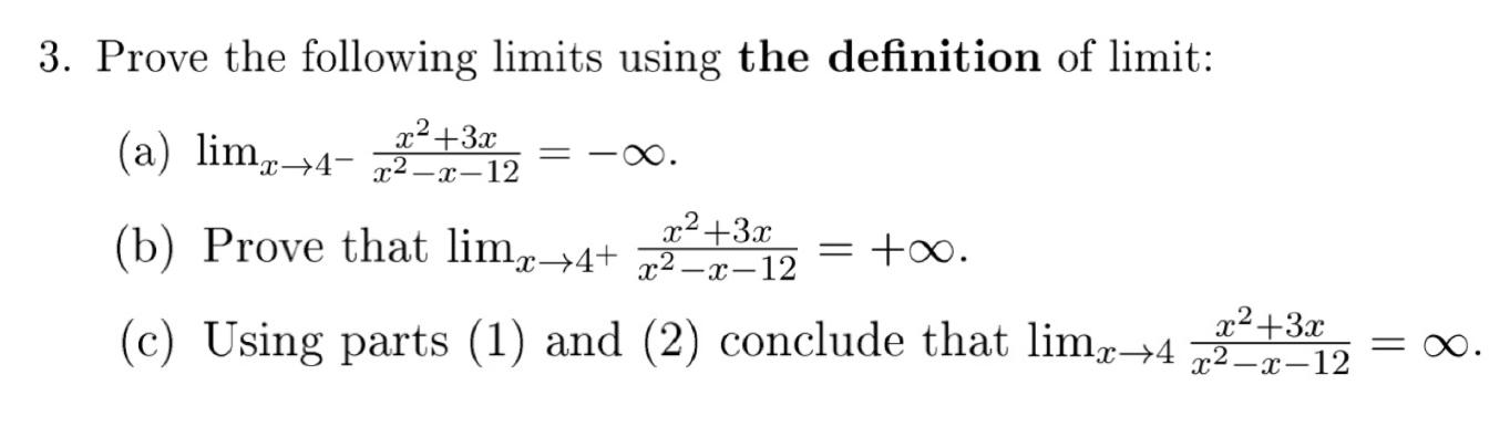 Solved 3. Prove the following limits using the definition of | Chegg.com