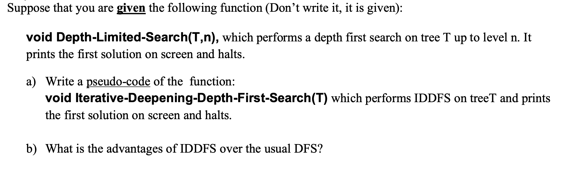 Solved Suppose that you are given the following function | Chegg.com