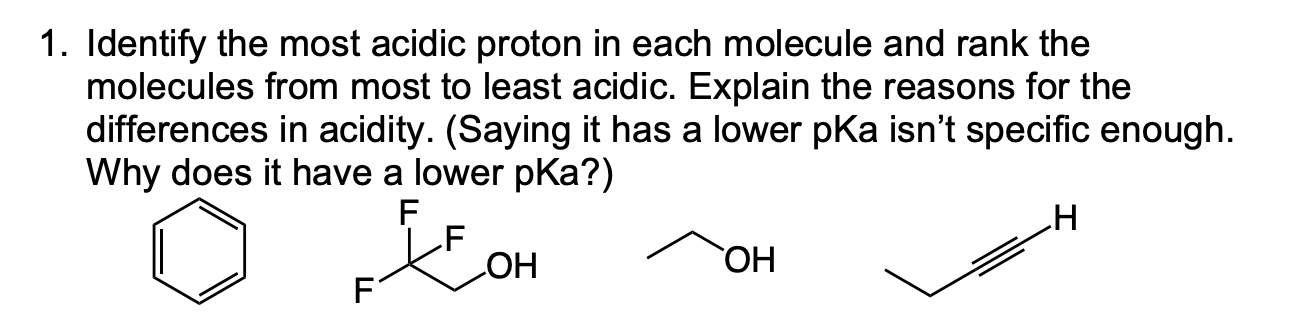 Solved 1. Identify the most acidic proton in each molecule | Chegg.com