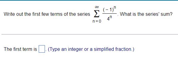 Solved Write out the first FIVE terms of the series | Chegg.com
