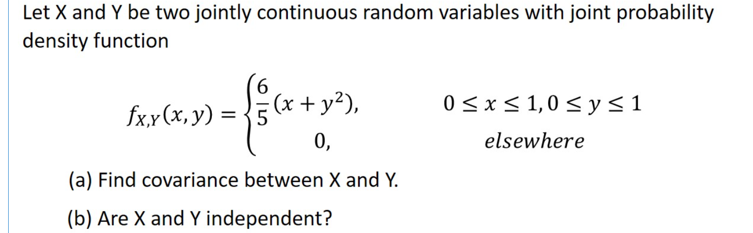 Solved Let X And Y Be Two Jointly Continuous Random
