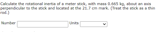 Solved Calculate the rotational inertia of a meter stick, | Chegg.com