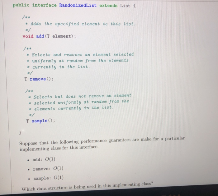 Solved public interface RandomizedList extends List ( t x * | Chegg.com