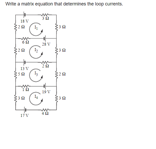Solved Write a matrix equation that determines the loop | Chegg.com