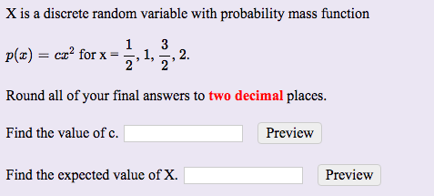 Solved X is a discrete random variable with probability mass | Chegg.com